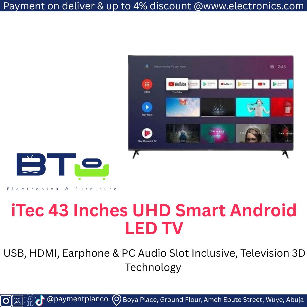 iTEC 43 Inches UHD Smart Android LED TV – BTO Electronics & Appliances, Wuye, Abuja